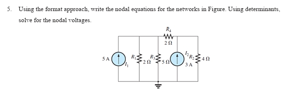 Solved Using the format approach, write the nodal equations | Chegg.com