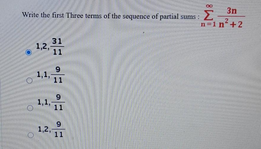 Solved 3n Write the first Three terms of the sequence of | Chegg.com