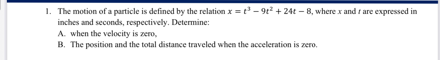 The motion of a particle is defined by the relation | Chegg.com