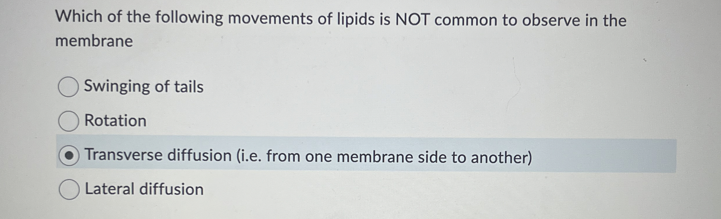 Solved Which of the following movements of lipids is NOT | Chegg.com