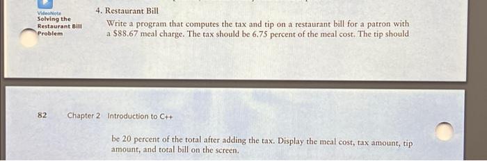 Solved 4. Restaurant Bill Write a program that computes the | Chegg.com