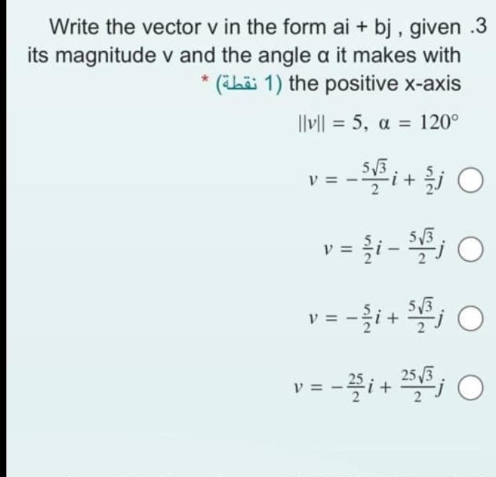 Solved Write the vector v ﻿in the form ai+bj, ﻿given .3 ﻿its | Chegg.com