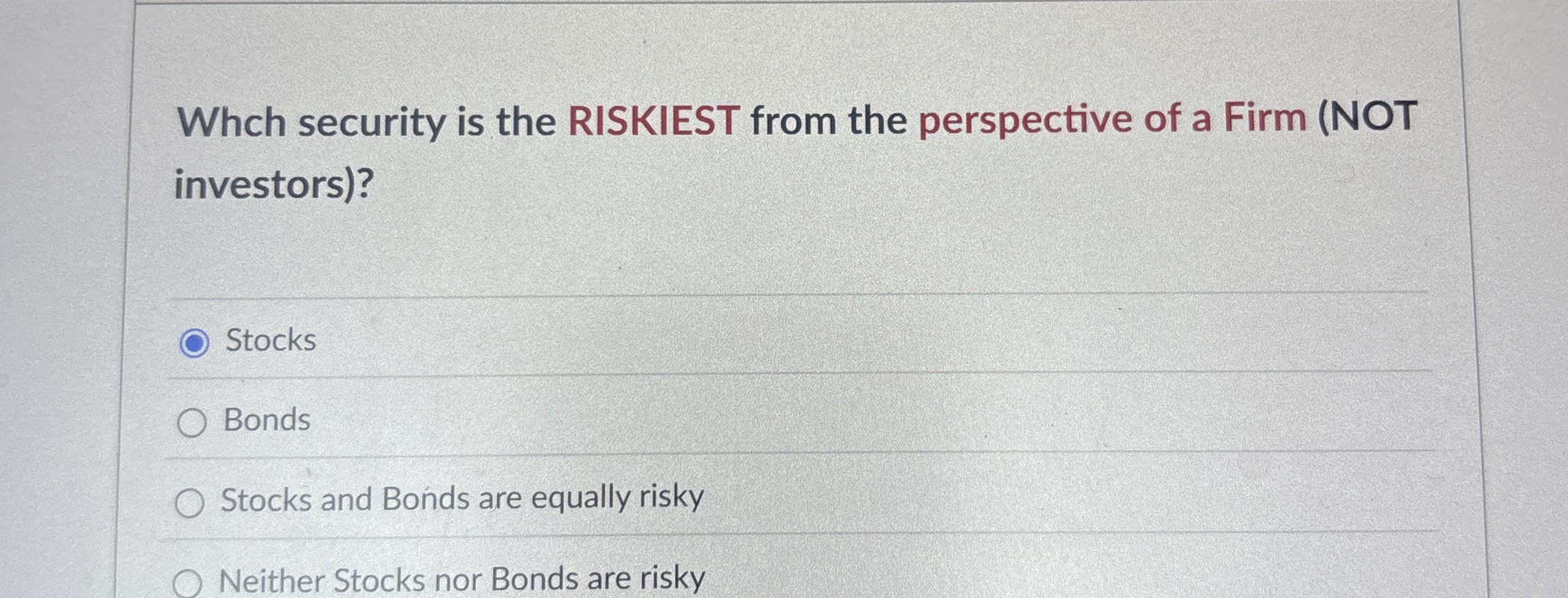Solved Whch security is the RISKIEST from the perspective of | Chegg.com