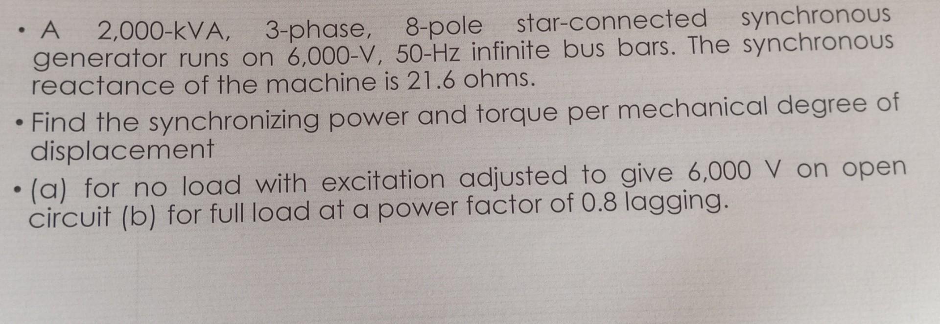 Solved - A 2,000-kVA, 3-phase, 8-pole star-connected | Chegg.com