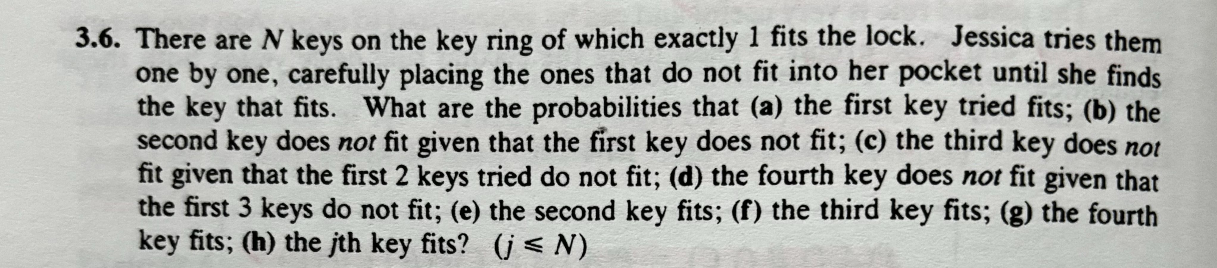 Solved There are N ﻿keys on the key ring of which exactly 1 | Chegg.com