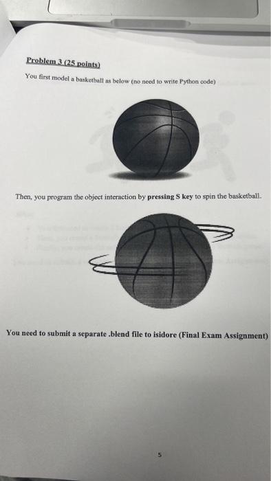 Solved Problem 3.625 points) You first model a basketball as | Chegg.com