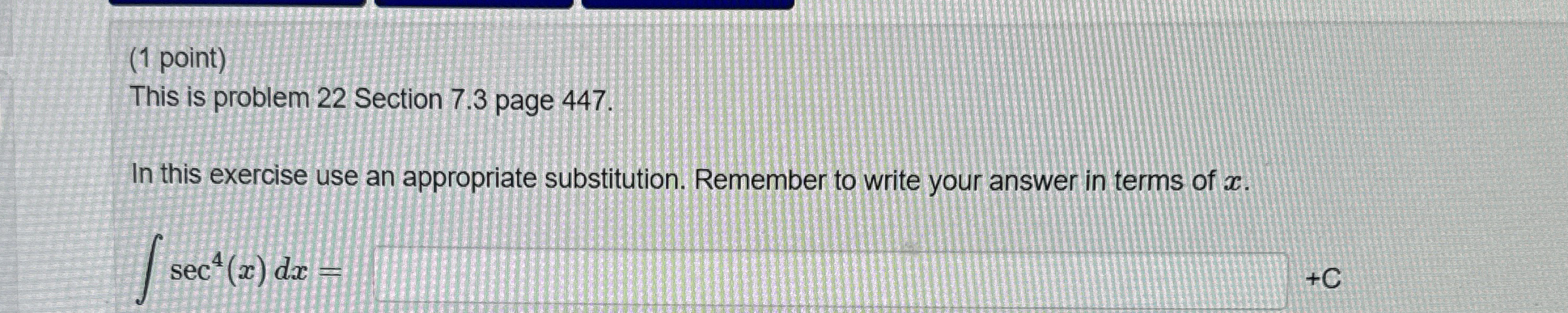 Solved (1 point)This is problem 22 Section 7.3 page | Chegg.com Solved (1 point)This is problem 22 Section 7.3 page | Chegg.com