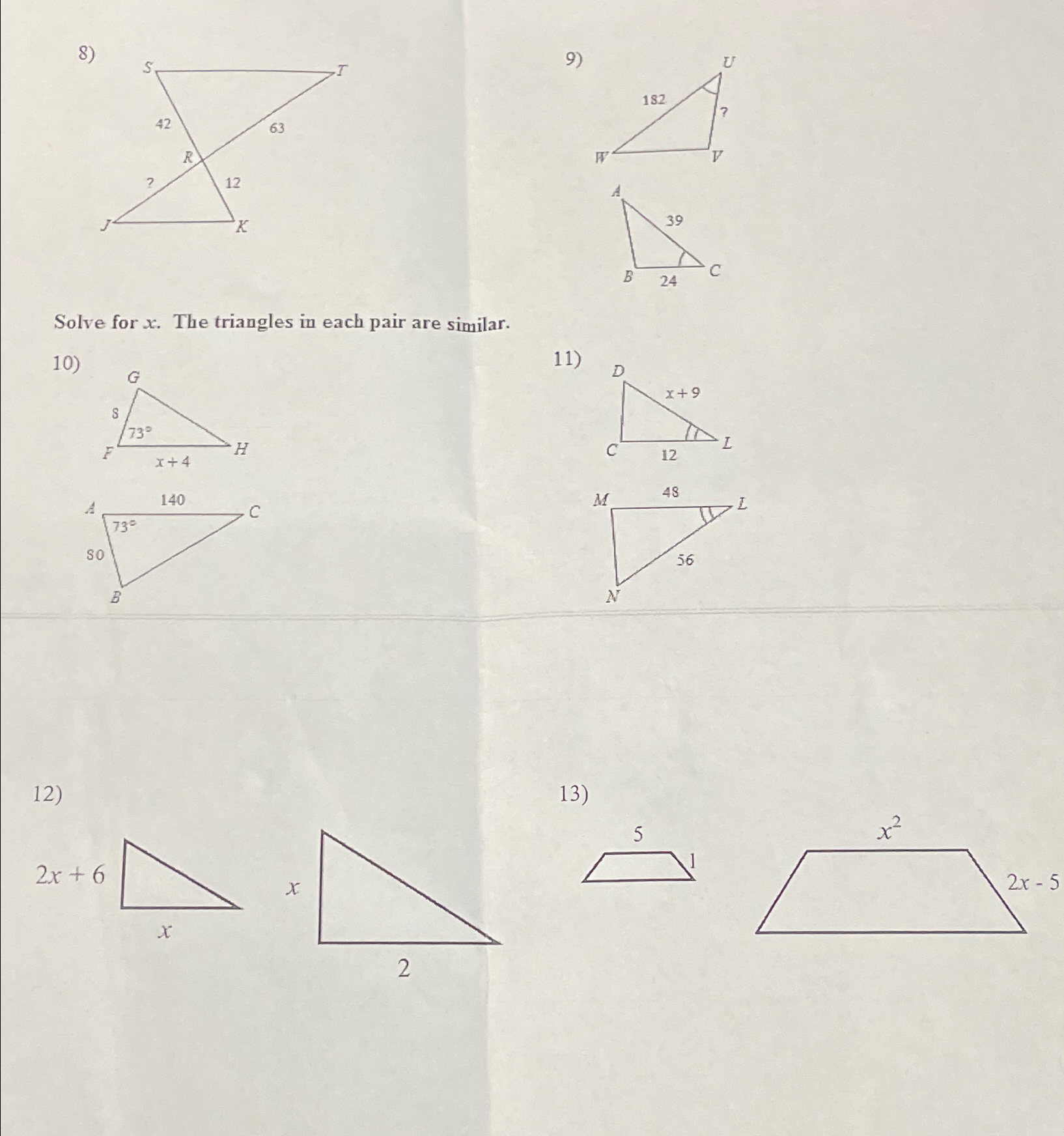 Solved Solve for x. ﻿The triangles in each pair are | Chegg.com