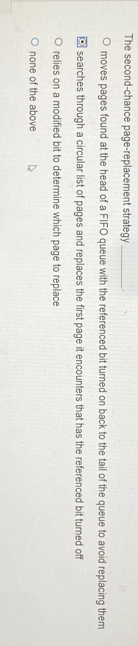 Solved The second-chance page-replacement strategymoves | Chegg.com