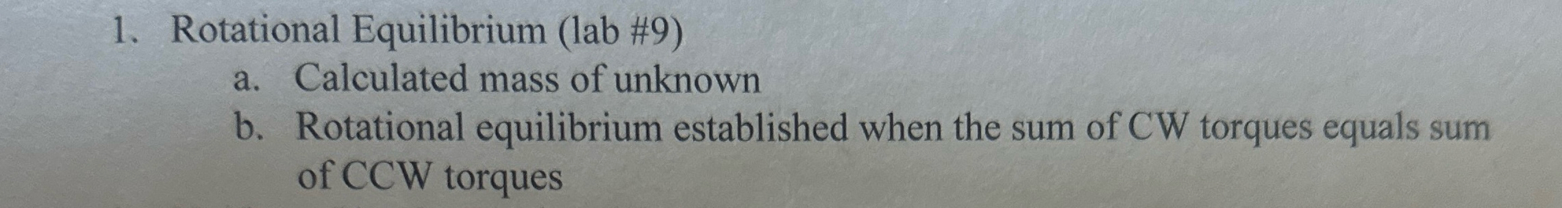 Solved Rotational Equilibrium (lab #9)a. ﻿Calculated mass of | Chegg.com