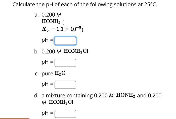 Solved Calculate the pH of each of the following solutions | Chegg.com