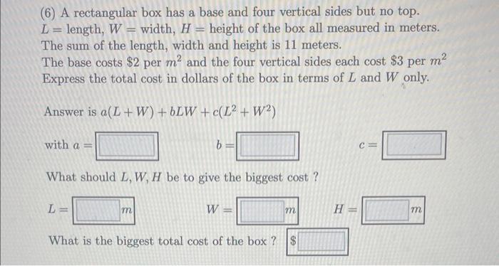 Solved (6) A rectangular box has a base and four vertical | Chegg.com