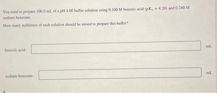 Solved You need to prepare 100.0 mL of a pH 4.00 buffer | Chegg.com