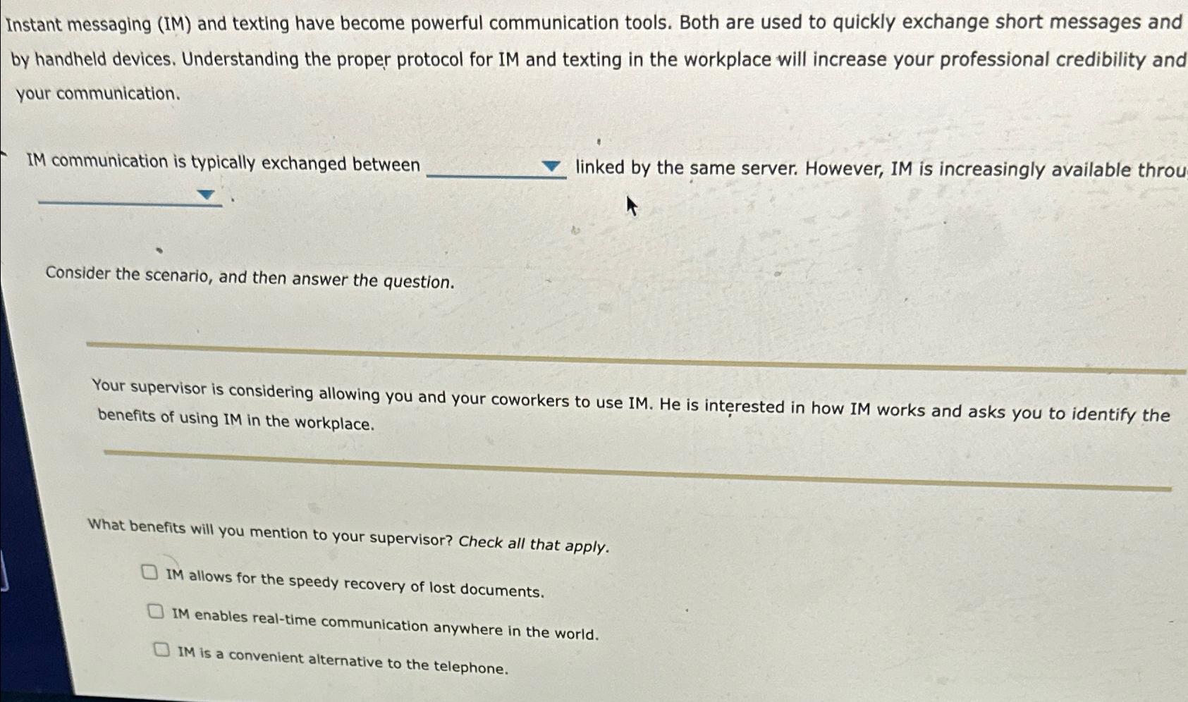 Solved Instant messaging (IM) ﻿and texting have become | Chegg.com