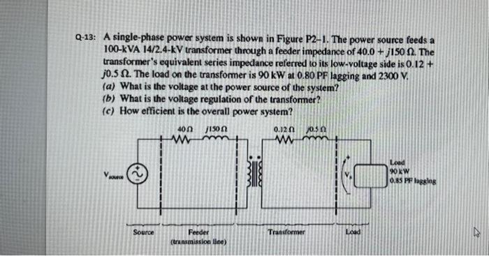 Solved 2-13: A single-phase power system is shown in Figure | Chegg.com