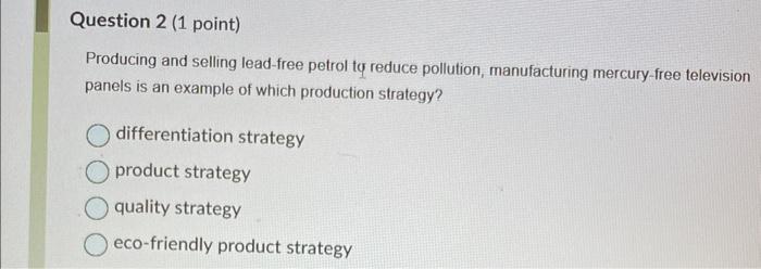 Solved Producing and selling lead-free petrol to reduce | Chegg.com