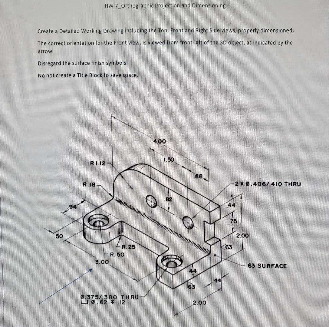 Solved HW 7_Orthographic Projection and Dimensioning Create | Chegg.com