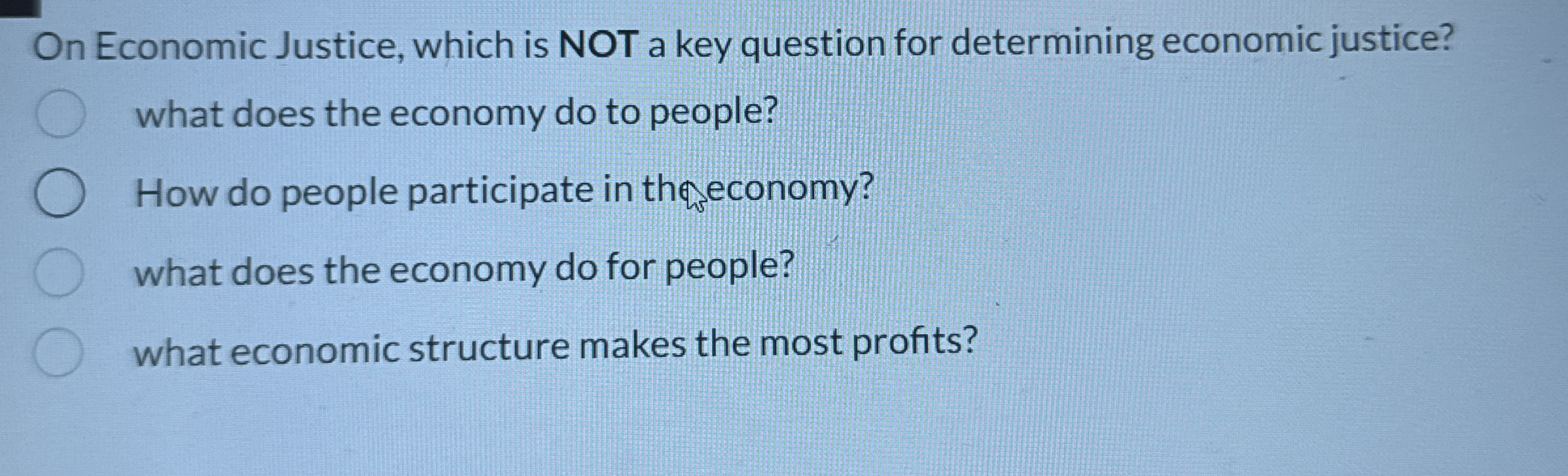 Solved On Economic Justice, which is NOT a key question for | Chegg.com