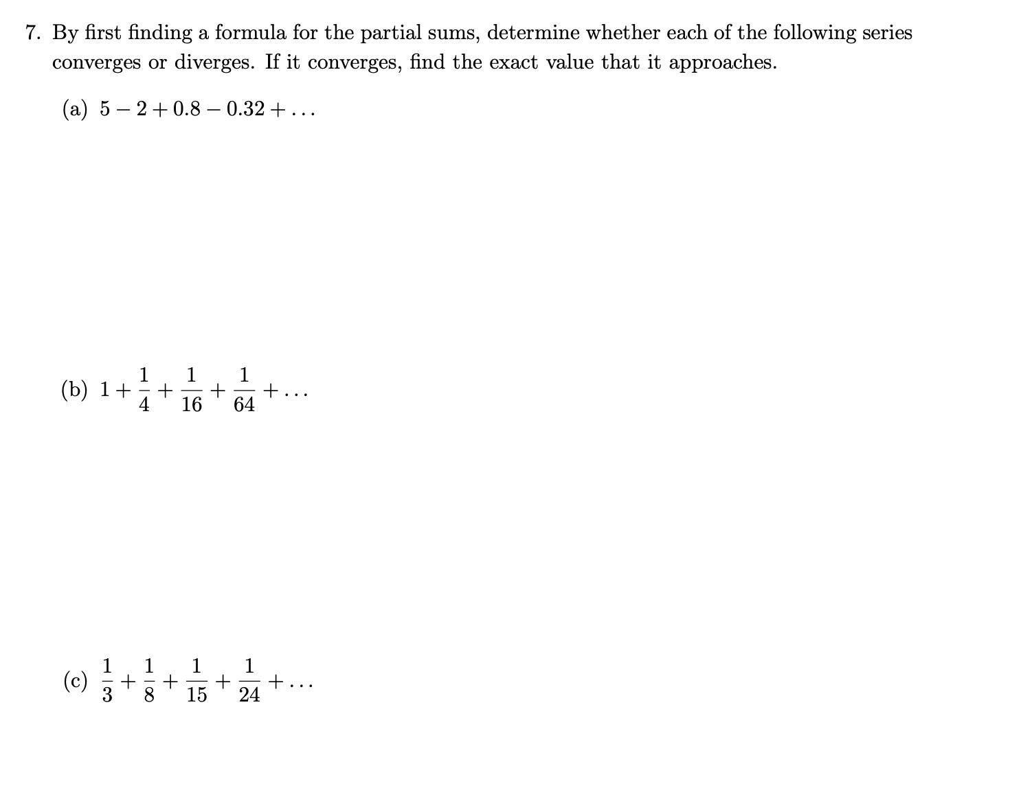 Solved By first finding a formula for the partial sums, | Chegg.com