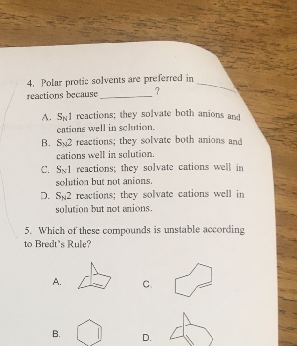 Solved 4. Polar protic solvents are preferred in reactions | Chegg.com