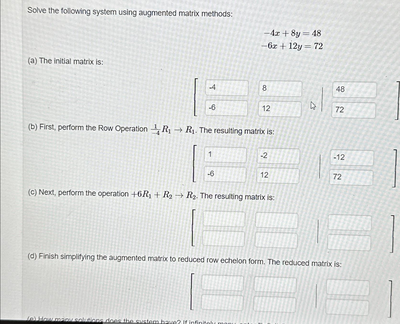 Solved Solve the following system using augmented matrix | Chegg.com