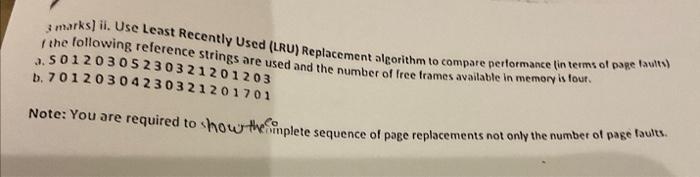 Solved 3 marks) ii. Use Least Recently Used (LRU) | Chegg.com