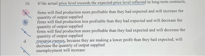 Solved 6. If the actual price level exceeds the expected | Chegg.com