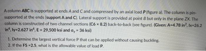 Solved A column ABC is supported at ends A and C and | Chegg.com