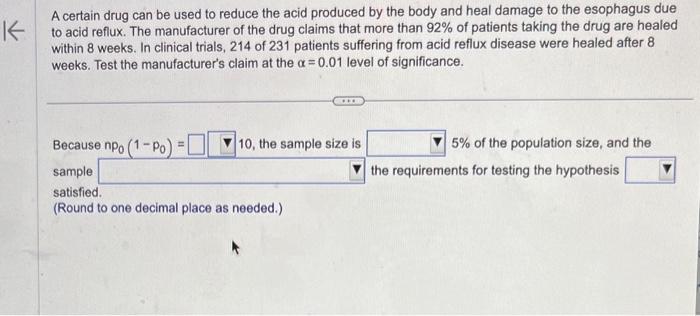 Solved A certain drug can be used to reduce the acid | Chegg.com