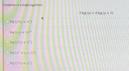 Solved Condense to a single logarithm. 3 log (y) + 4 log (y | Chegg.com
