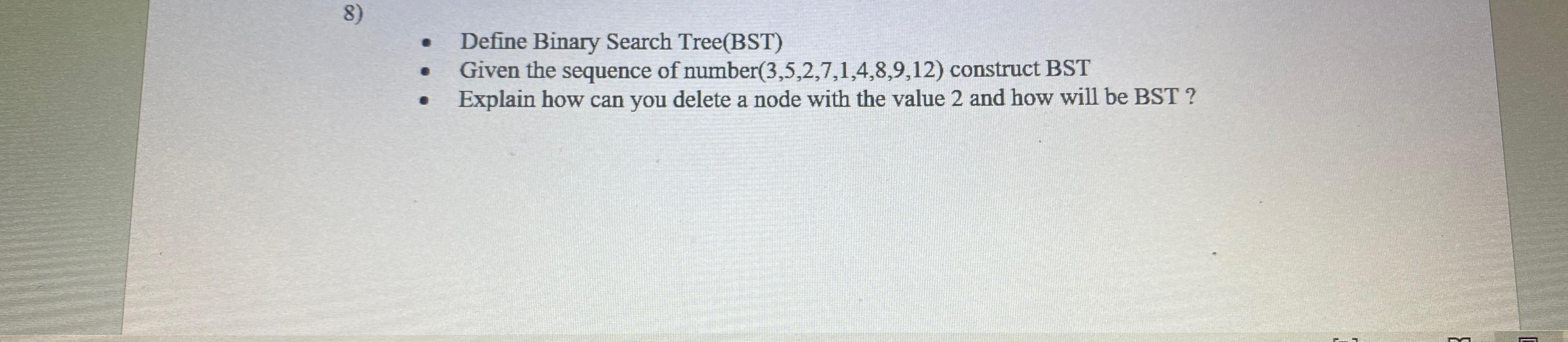 Solved Define Binary Search Treebstgiven The Sequence Of 5114