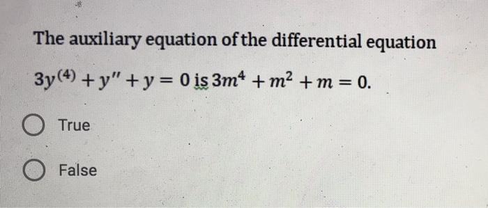 Solved The auxiliary equation of the differential equation | Chegg.com