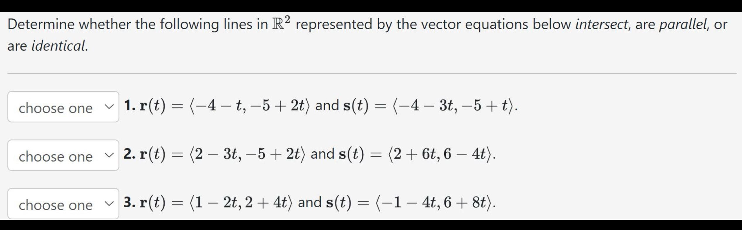 Solved Determine whether the following lines in R2 | Chegg.com