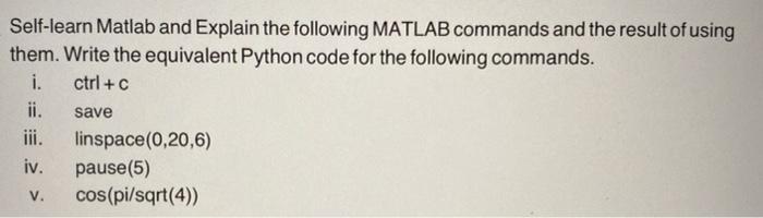 Solved Self-learn Matlab and Explain the following MATLAB | Chegg.com