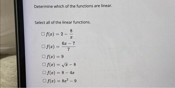 Solved Determine which of the functions are linear. Select | Chegg.com