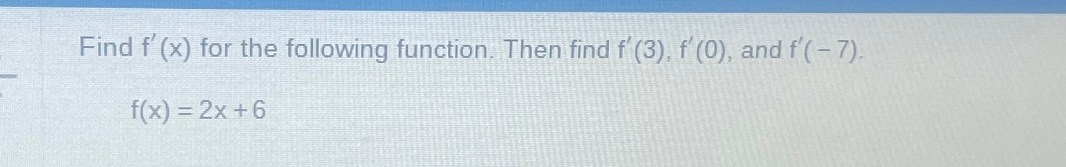 Solved Find f'(x) ﻿for the following function. Then find | Chegg.com