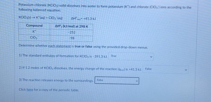 Solved Potassium chlorate (KCIO3) solid dissolves into water | Chegg.com