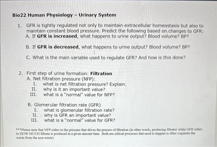 Solved Bio22 Human Physiology - Urinary System 1. GFR is | Chegg.com
