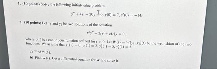 Solved 1. (50 points) Solve the following initial-value | Chegg.com