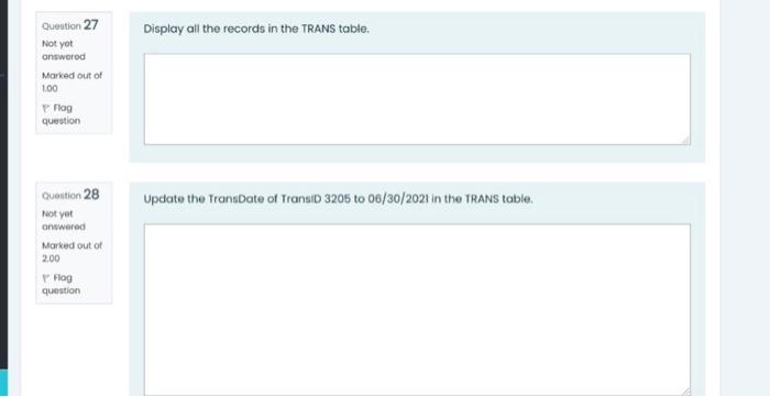 Solved Display all the records in the TRANS table, Question | Chegg.com