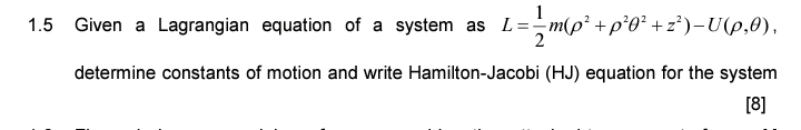 Solved 1.5 ﻿Given a Lagrangian equation of a system as | Chegg.com