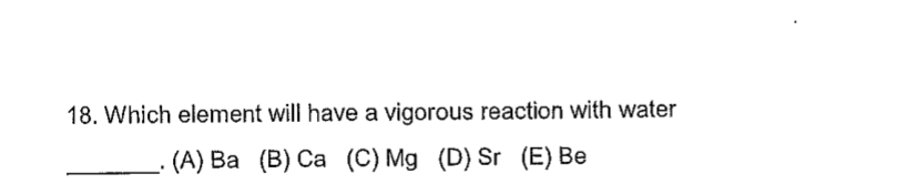 Solved Which element will have a vigorous reaction with | Chegg.com