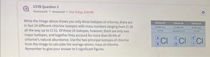 Solved While the image above shows you only three isotopes | Chegg.com
