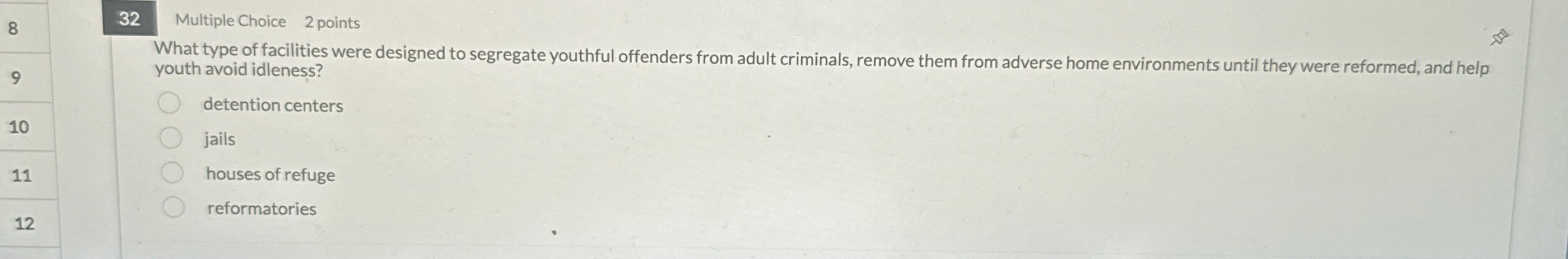Solved 32Multiple Choice 2 ﻿pointsWhat type of facilities | Chegg.com