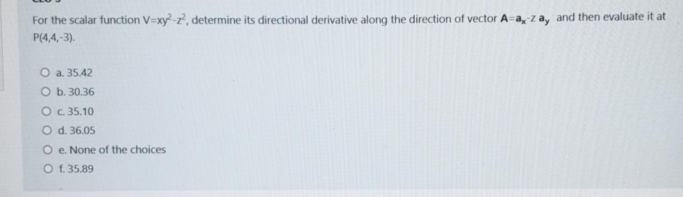 Solved For the scalar function V=xy2-z2, determine its | Chegg.com