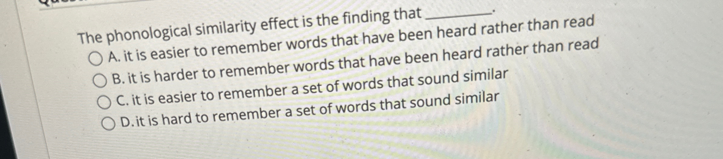 Solved The phonological similarity effect is the finding | Chegg.com