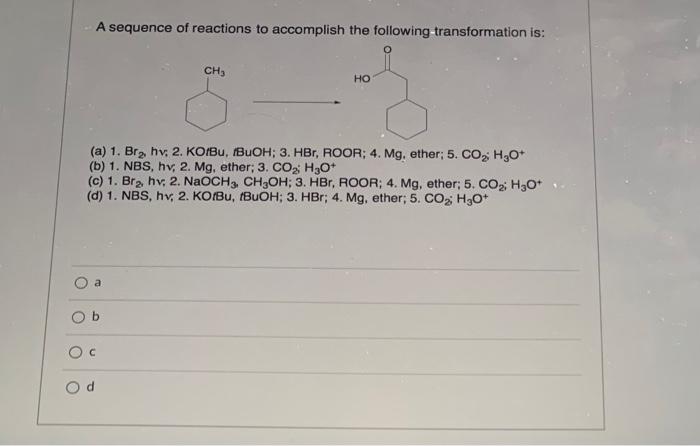 Solved A sequence of reactions to accomplish the following | Chegg.com