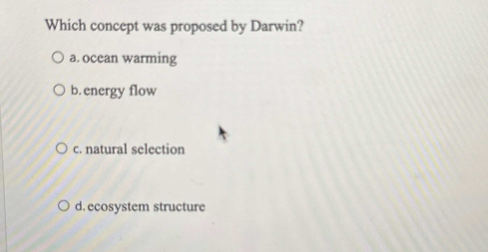 Solved Which concept was proposed by Darwin?a. ﻿ocean | Chegg.com