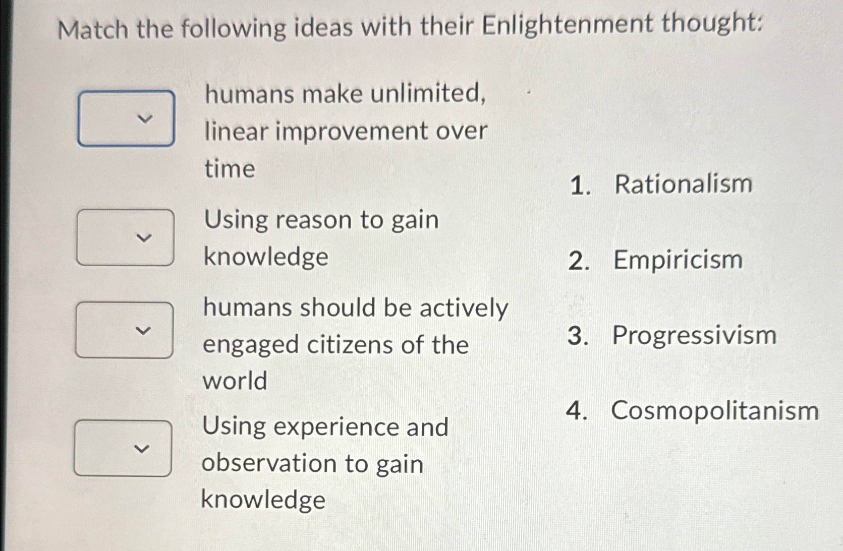 Solved Match the following ideas with their Enlightenment | Chegg.com