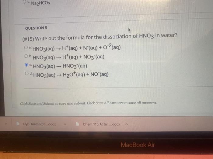 Solved d. Na2HCO3 QUESTIONS (#15) Write out the formula for | Chegg.com